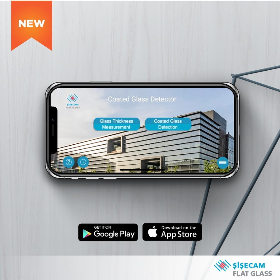 MOBILE APPLICATIONS: COATED GLASS DETECTOR - İstanbul, Turkey - Şişecam